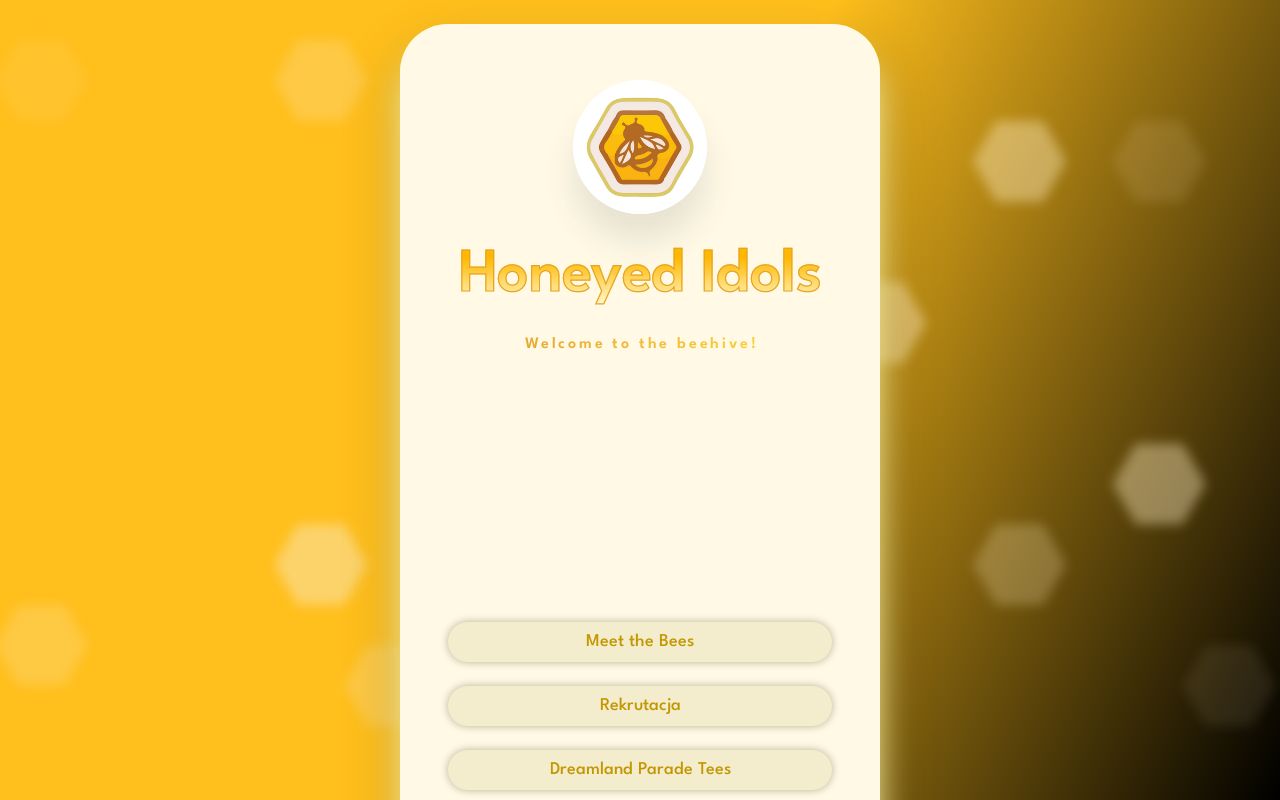 Honeyed Idols